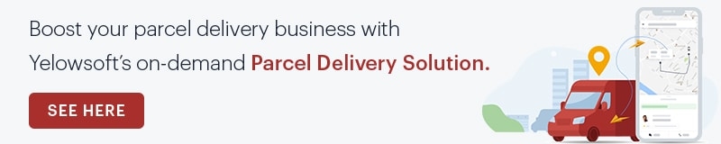 How to build a parcel delivery solution & why business need?