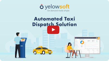 Automated Taxi Dispatch System | Taxi Software Solution